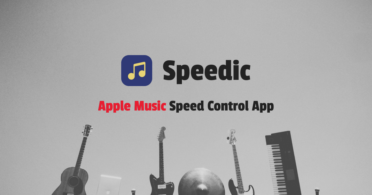 Apple Music Speed Control App - Speedic